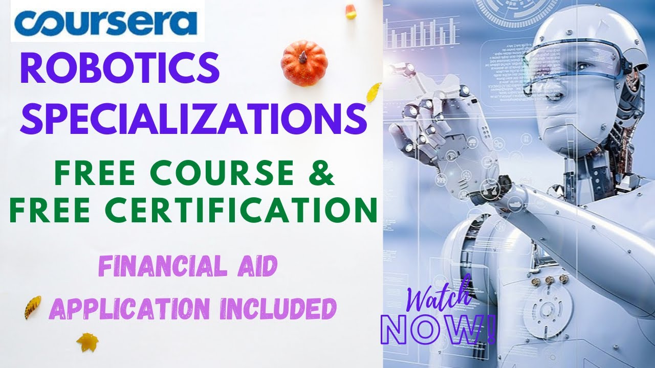 Free Robotics Specialization On Coursera | Free Certification | ABCS ...