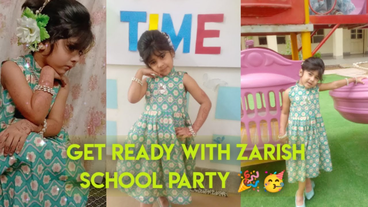 Get ready with zarish| school party | fun 😊 #eidmilanparty - YouTube