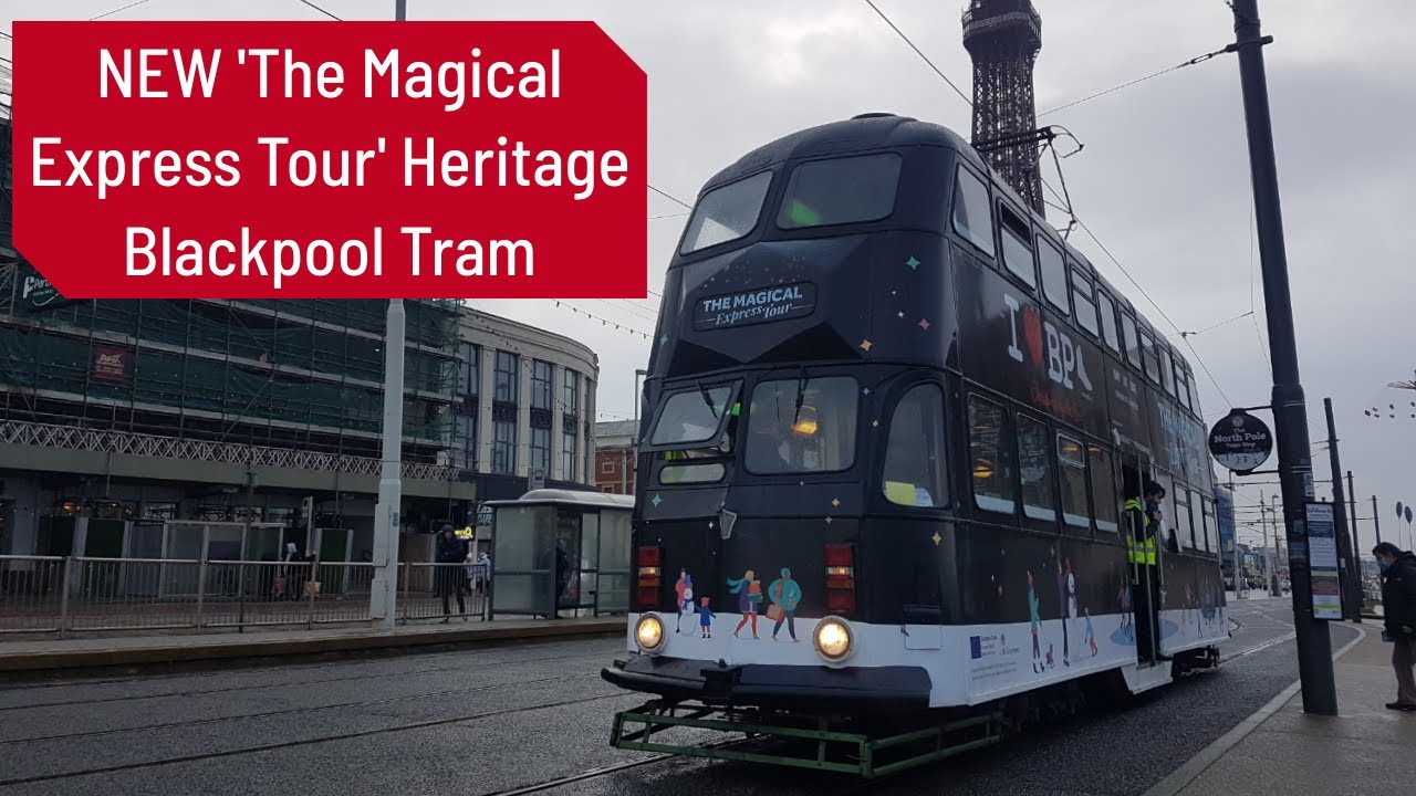 The Magical Express Christmas Tram Tour | Blackpool Heritage Tram Tours ...