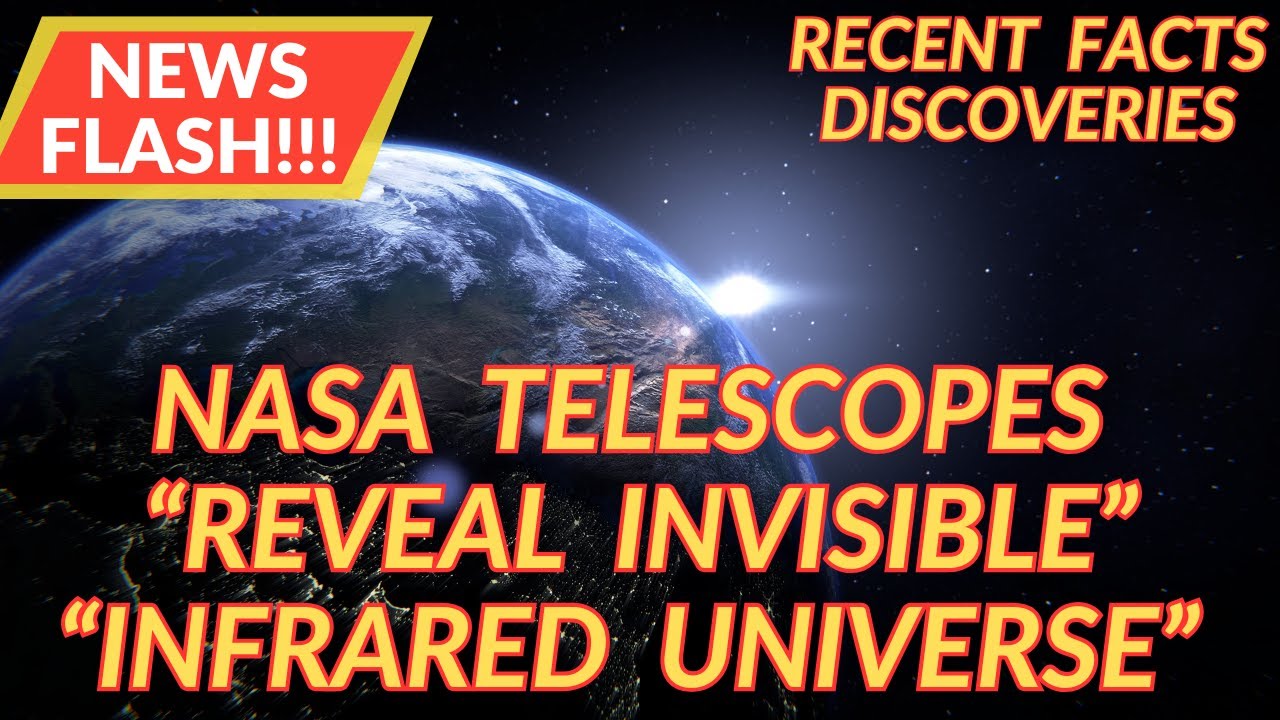 "VOL.34" NASA TELESCOPES SEE STUNNING-INVISIBLE INFRARED UNIVERSE ...