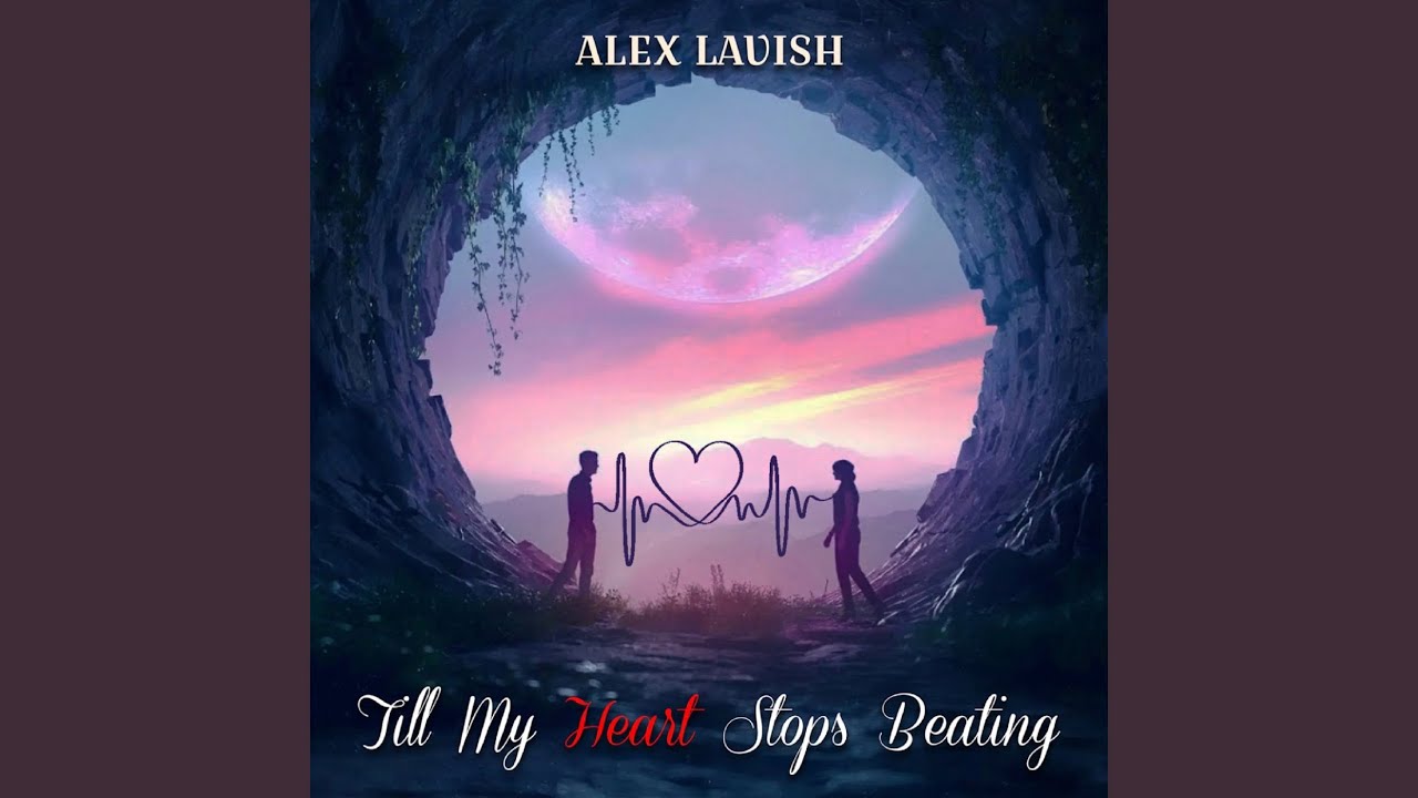 Till My Heart Stops Beating - YouTube
