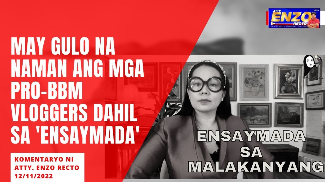 MAY GULO NA NAMAN ANG MGA PRO-BBM VLOGGERS DAHIL SA 'ENSAYMADA' - YouTube