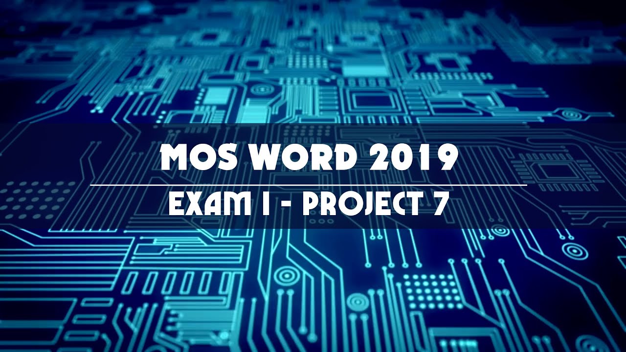 MOS WORD 2019/365 - EXAM 1 - PROJECT 7 - Tin học Minh Long - YouTube