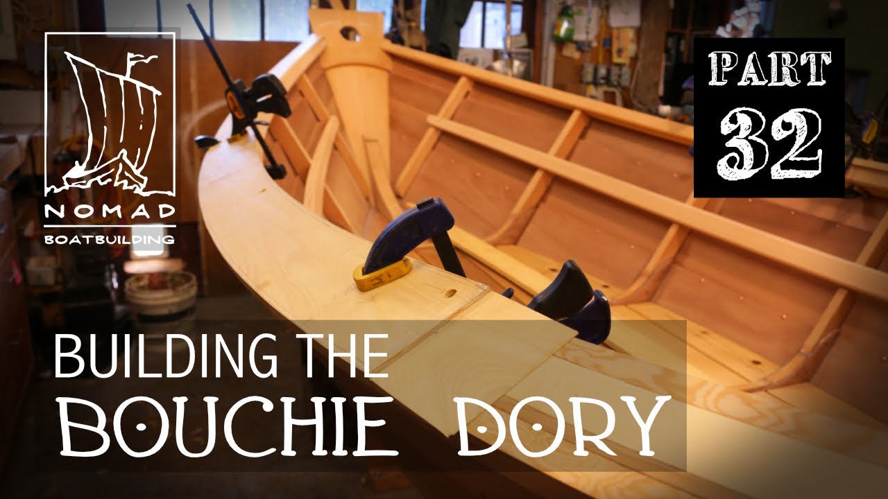 Building the Bouchie Dory - Part 32 - Cap rails Pt.1 - YouTube