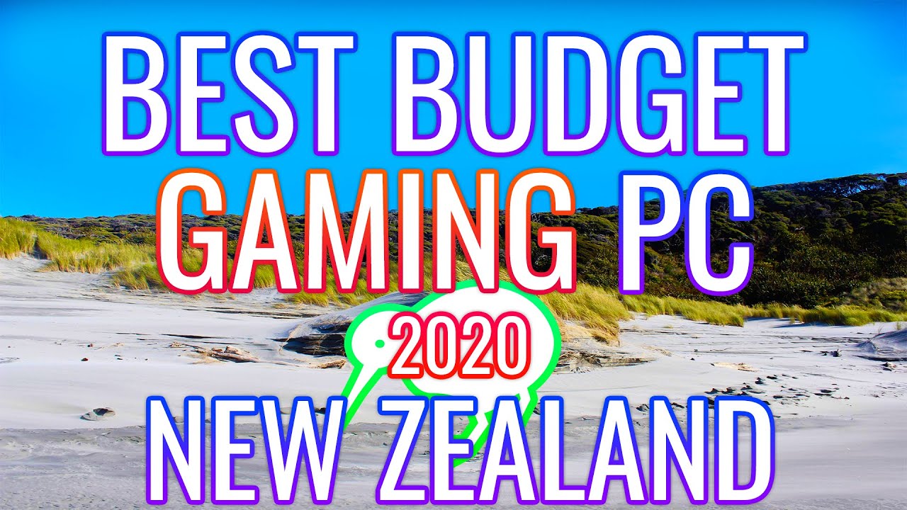 BUDGET GAMING PC BUILD NEW ZEALAND SEPTEMBER 2020 + ADVICE - YouTube