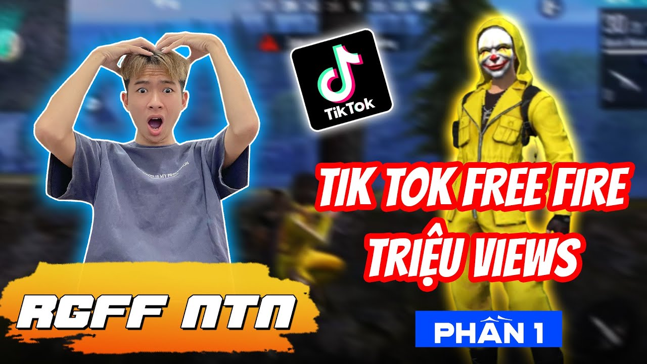 Tổng hợp TikTok Free Fire triệu view hài hước nhất của RGFF NTN ( Phần ...