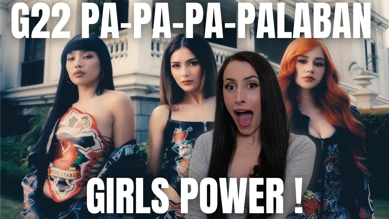 G22 - 'Pa-Pa-Pa-Palaban' Official MV | REACTION - YouTube