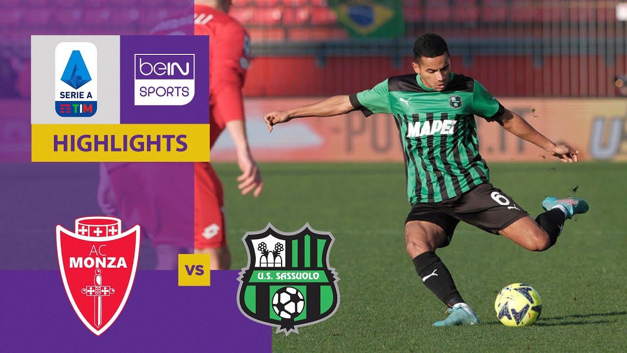 Monza v Sassuolo | Serie A 22/23 | Match Highlights - YouTube