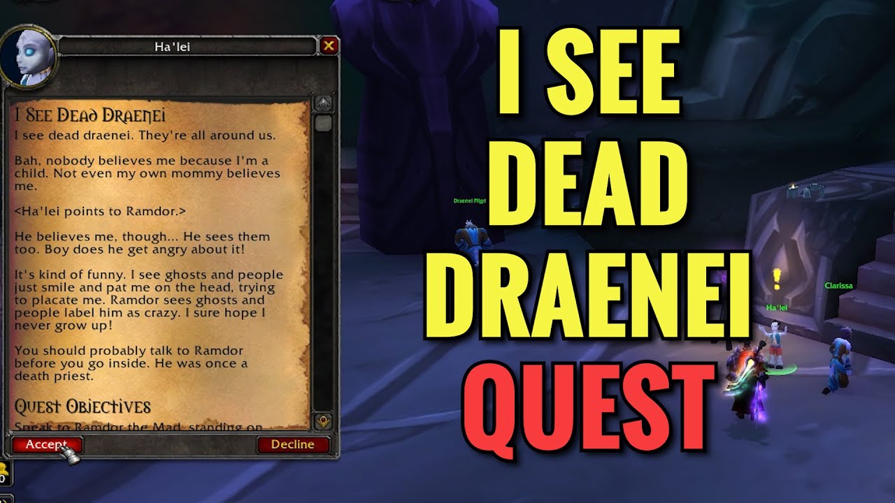I See Dead Draenei Quest (WoW TBC) - YouTube
