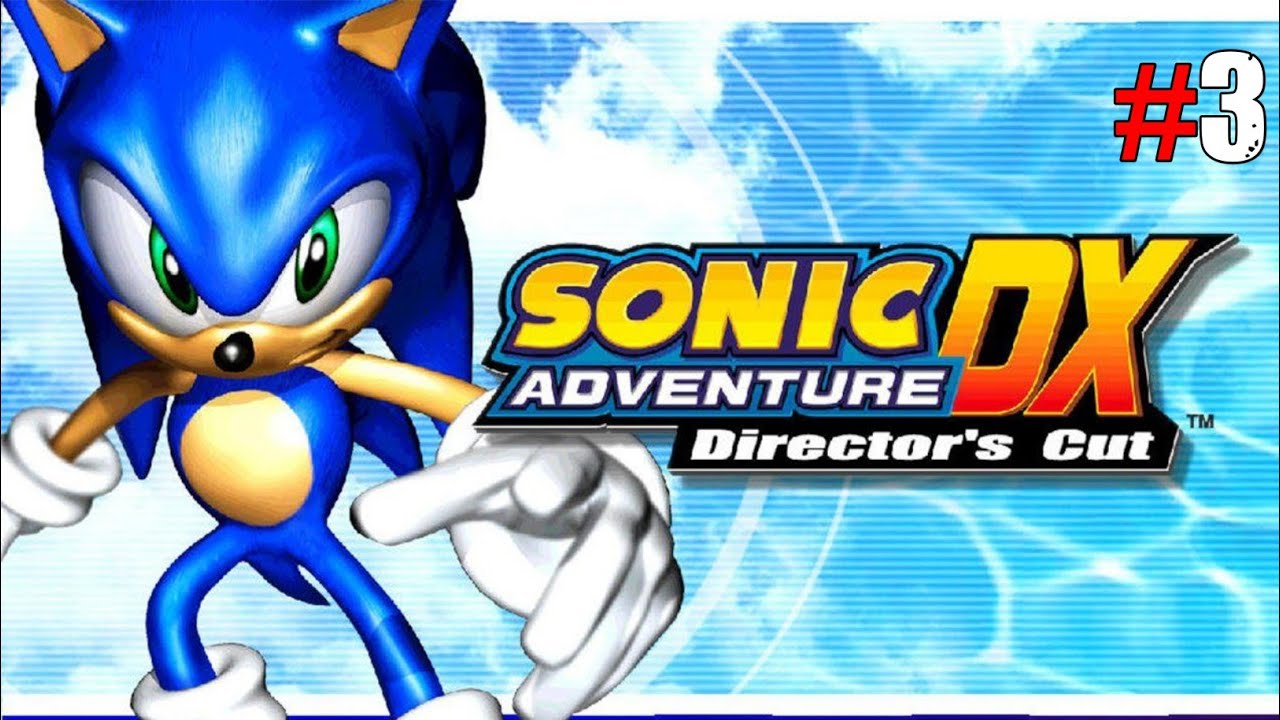 SONIC ADVENTURE DX Walkthrough Gameplay Part 3 - Casinopolis & Ice Cap ...