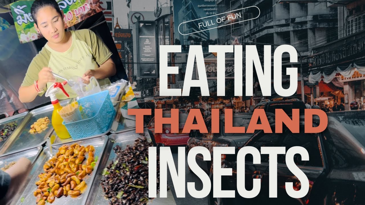 EATING INSECTS IN THAILAND 🤢🦗🐛 - YouTube