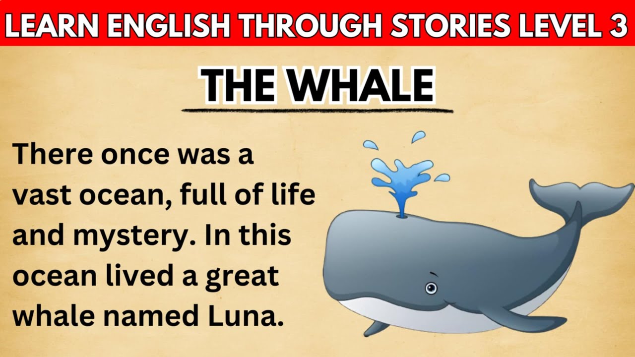 The Whale | Learn English Through Story Level 3 👍 | Graded Reader ...
