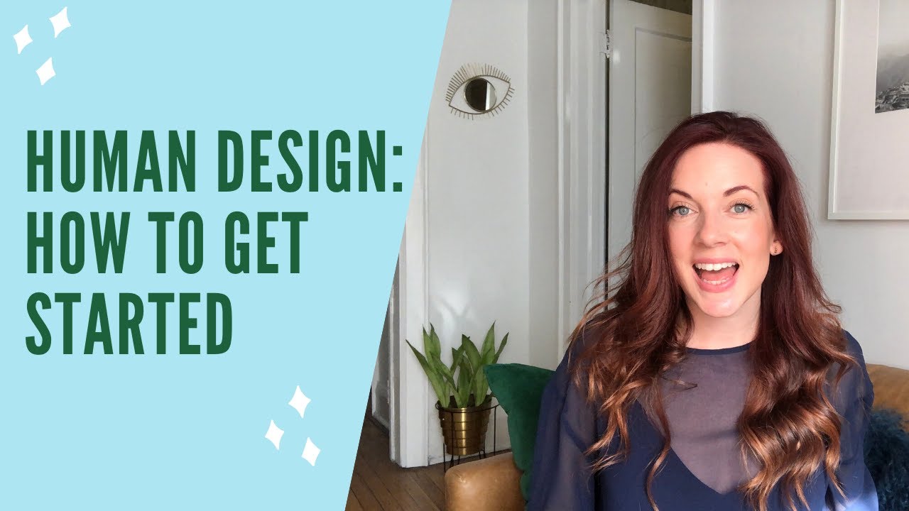 Human Design: How to Get Started - YouTube