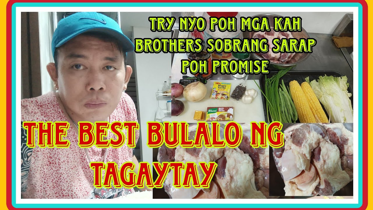 (THE BEST BULALO NG TAGAYTAY)( BENEDICTO BROTHERS VLOG) - YouTube