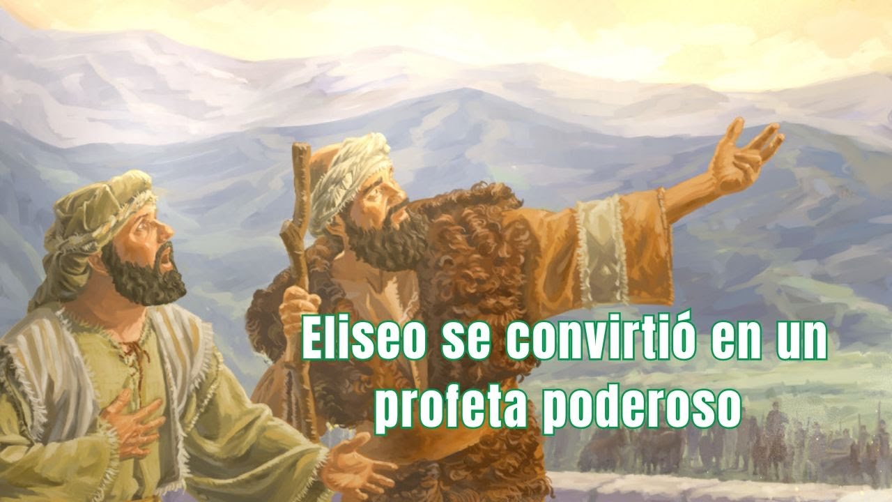 Eliseo fue llamado por el profeta Elías para ser su sucesor como ...