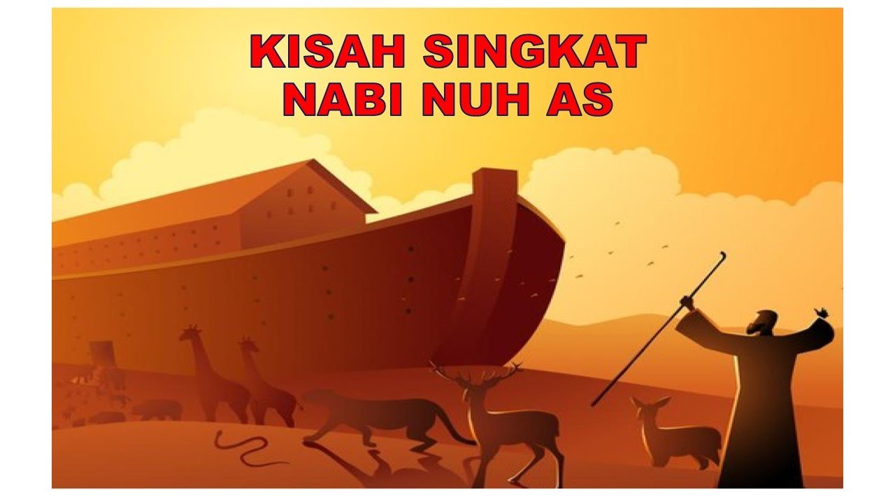 Kisah singkat Nabi Nuh as - YouTube