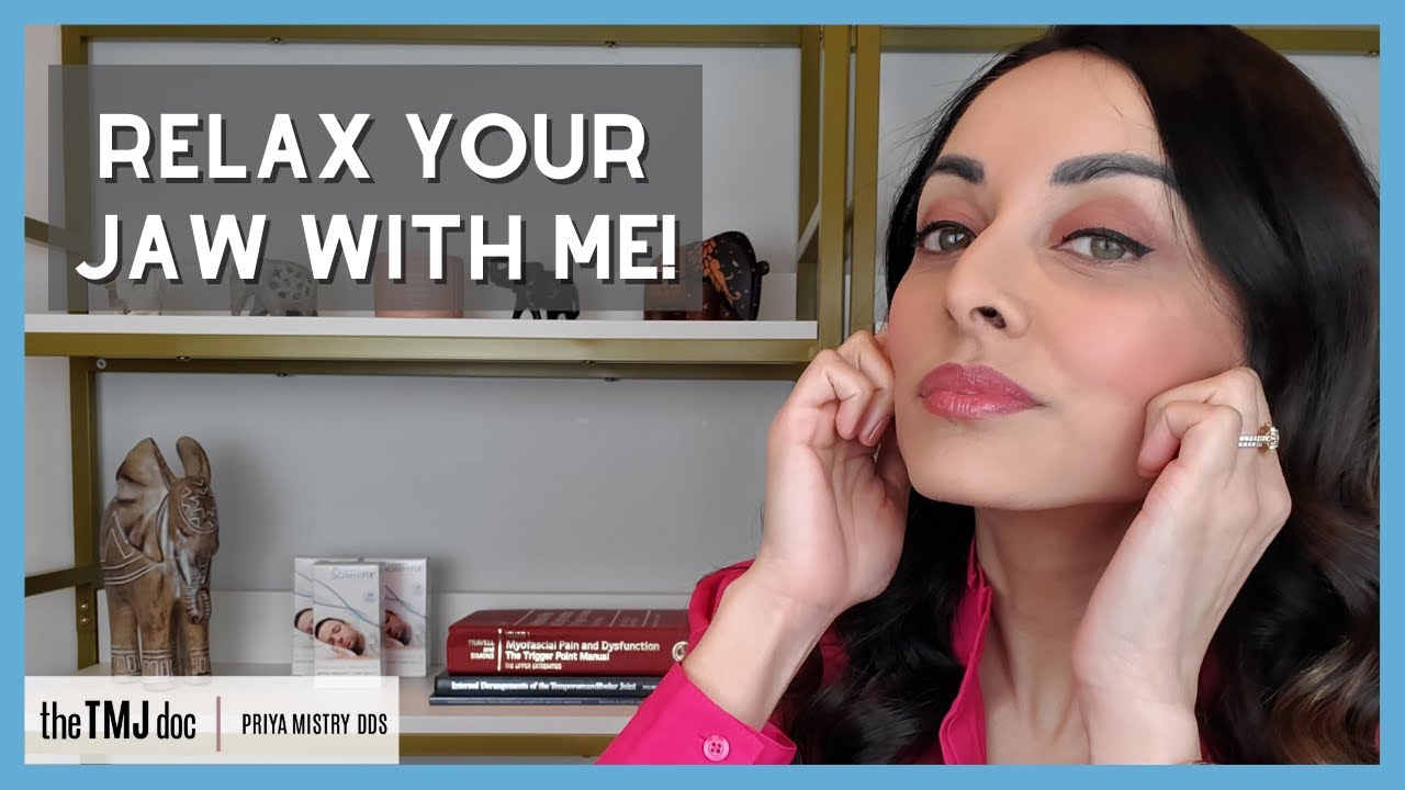 Relax Your Jaw With Me - Priya Mistry, DDS (the TMJ doc) #tmd #tmj # ...