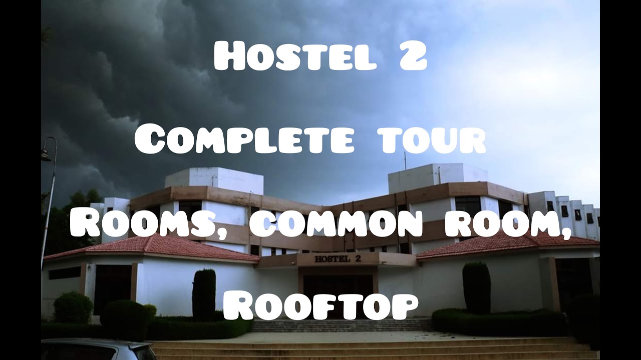 Hostels | Hostel 2 | GIKI Hostels Tour | GIKI - YouTube