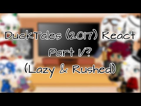 || DuckTales React || Part 1/6 || Lazy & Rushed ||