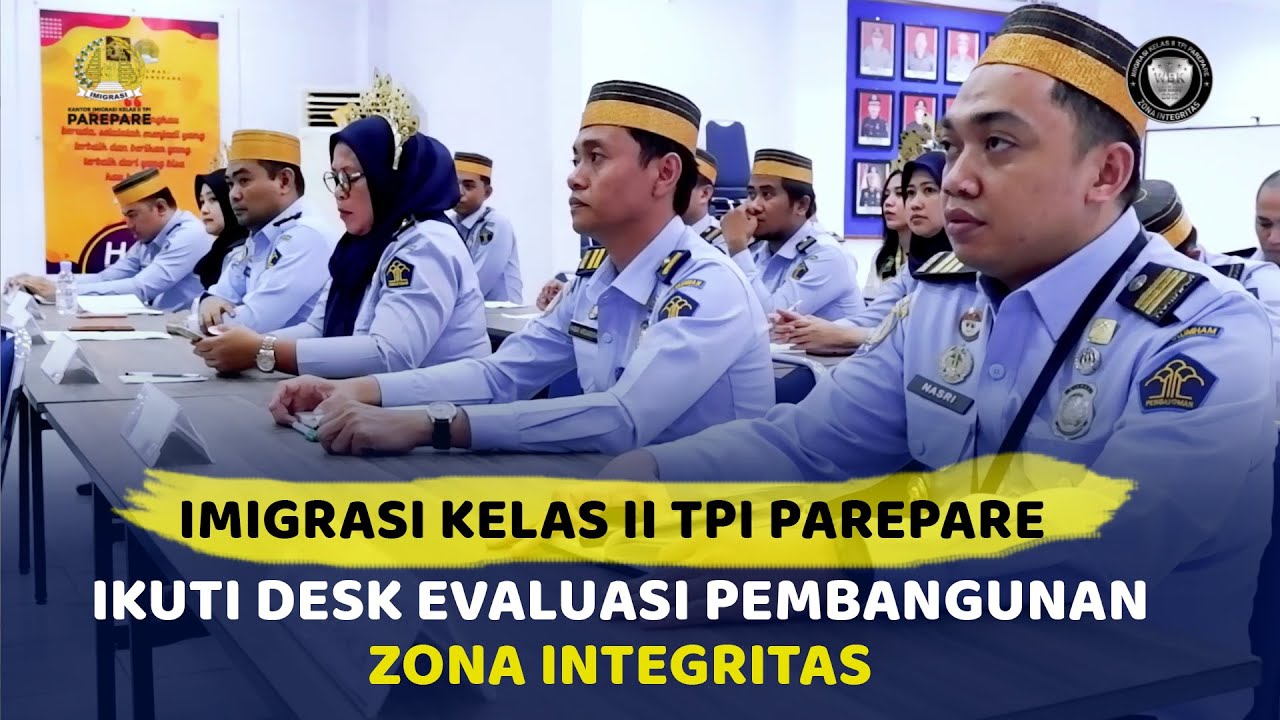 Imigrasi Kelas II TPI Parepare Ikuti Desk Evaluasi Pembangunan Zona ...