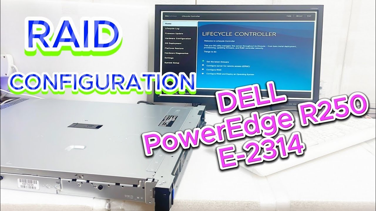 Dell PowerEdge R250 E-2314 RAID configuration | Dell PowerEdge R250 ...