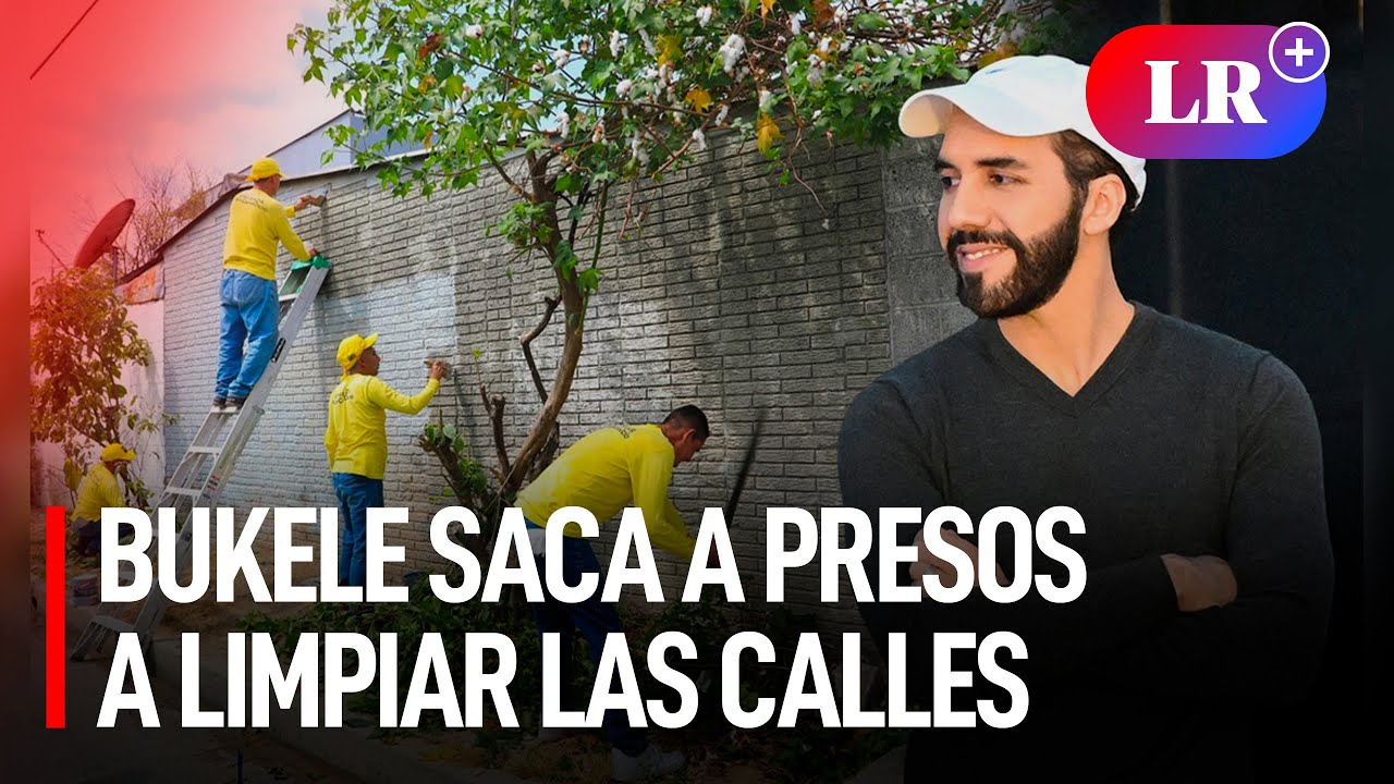 Nayib Bukele: Presos de El Salvador salen a limpiar las calles bajo ...