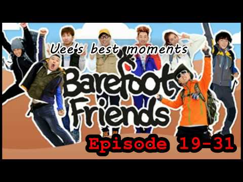 Uee's Best Moments HD (Barefoot Friends - Ep. 19-31) LINK, ENG SUBS
