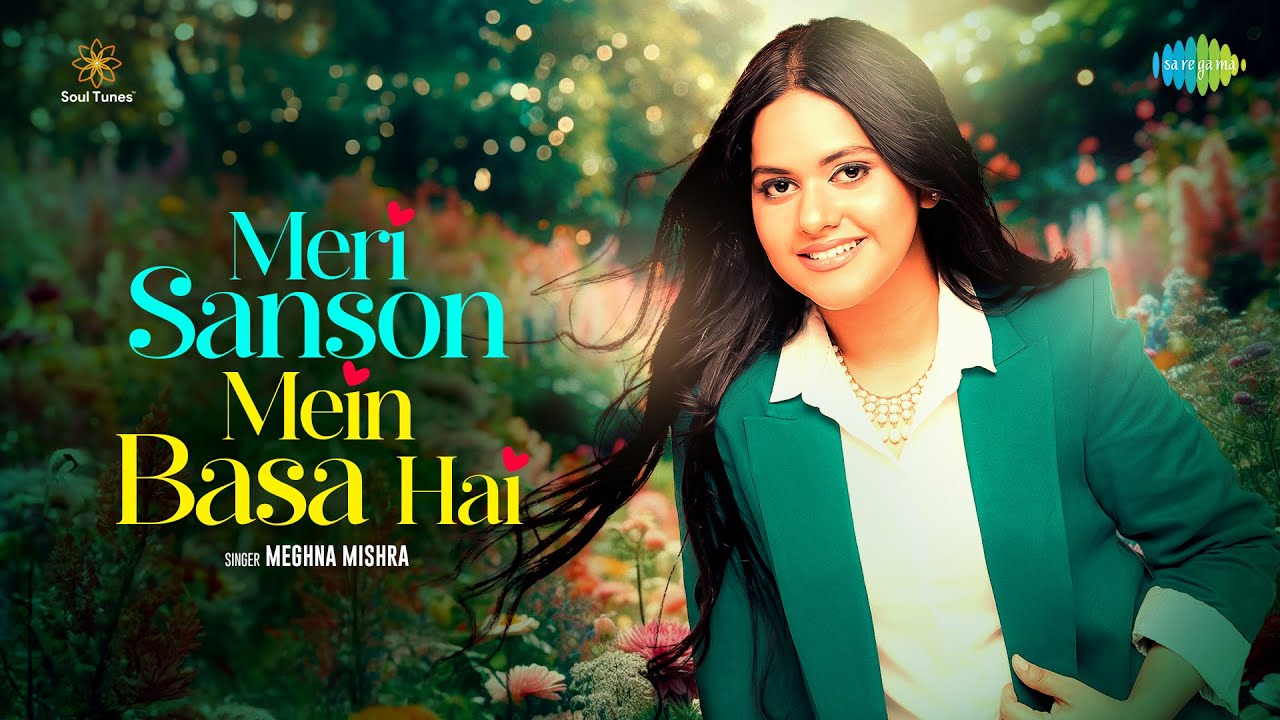 Meri Sanson Mein Basa Hai | Meghna Mishra | Soul Tunes | Nostalgia 90s ...