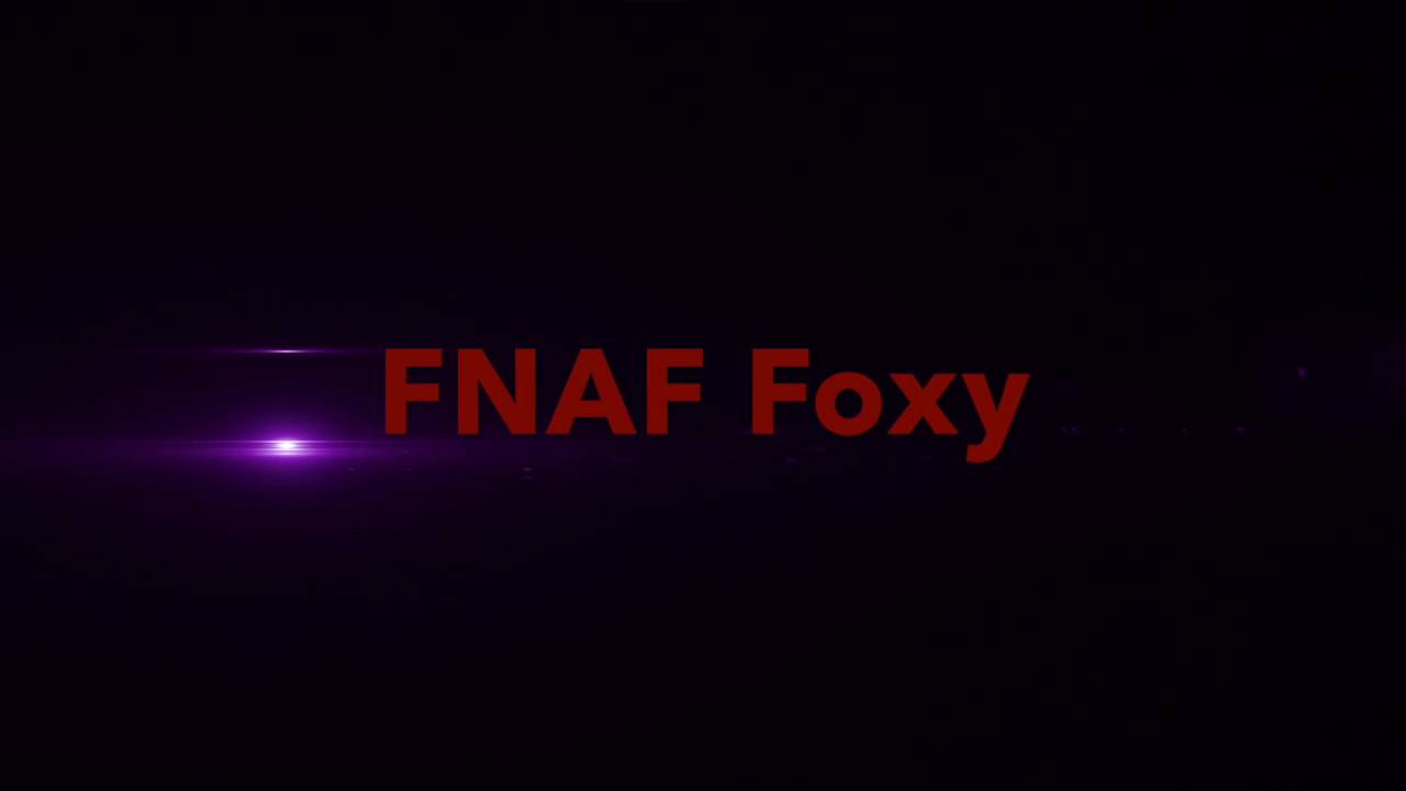 Fnaf intro foxy - YouTube
