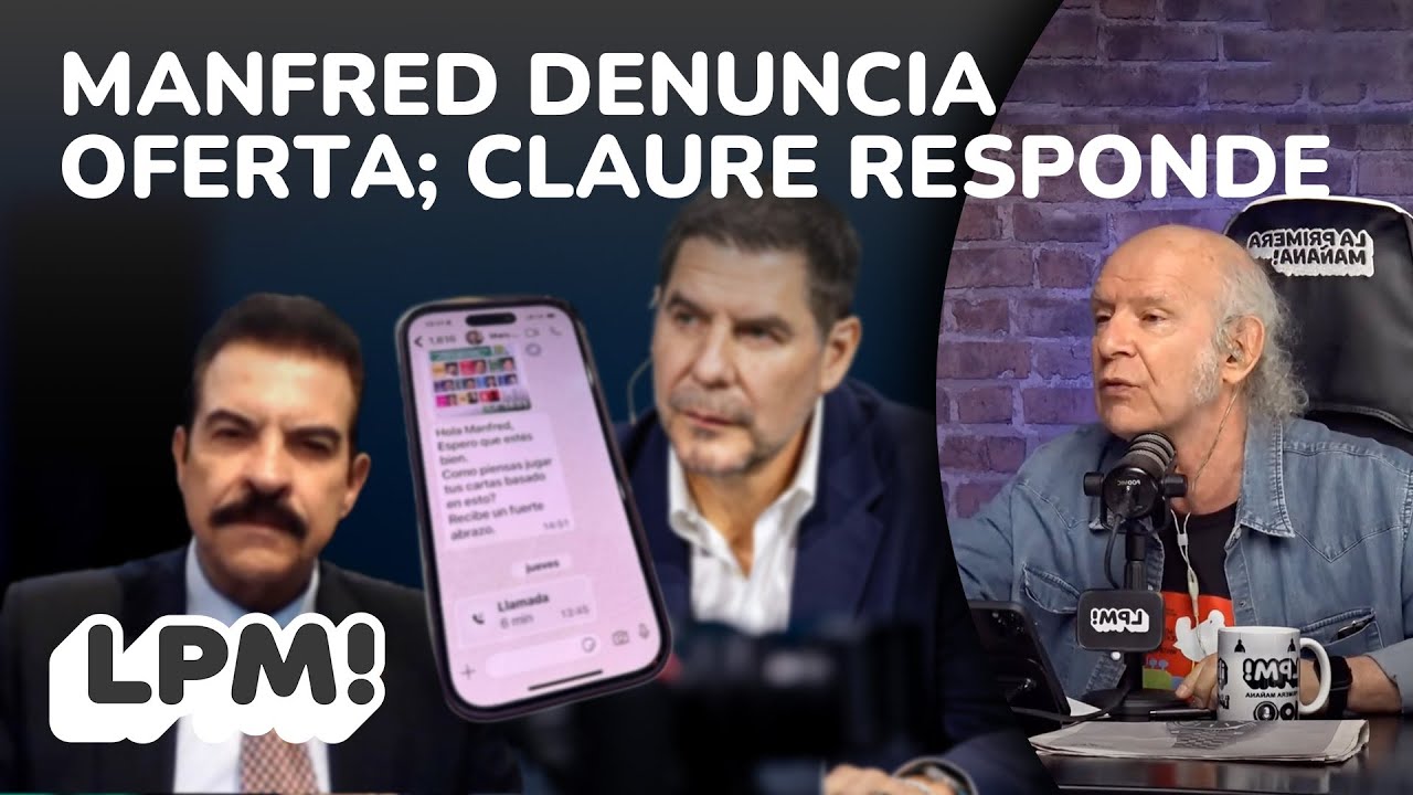 MANFRED DENUNCIA OFERTA DE CLAURE EN LITIO | LPM! | Carlos Valverde ...