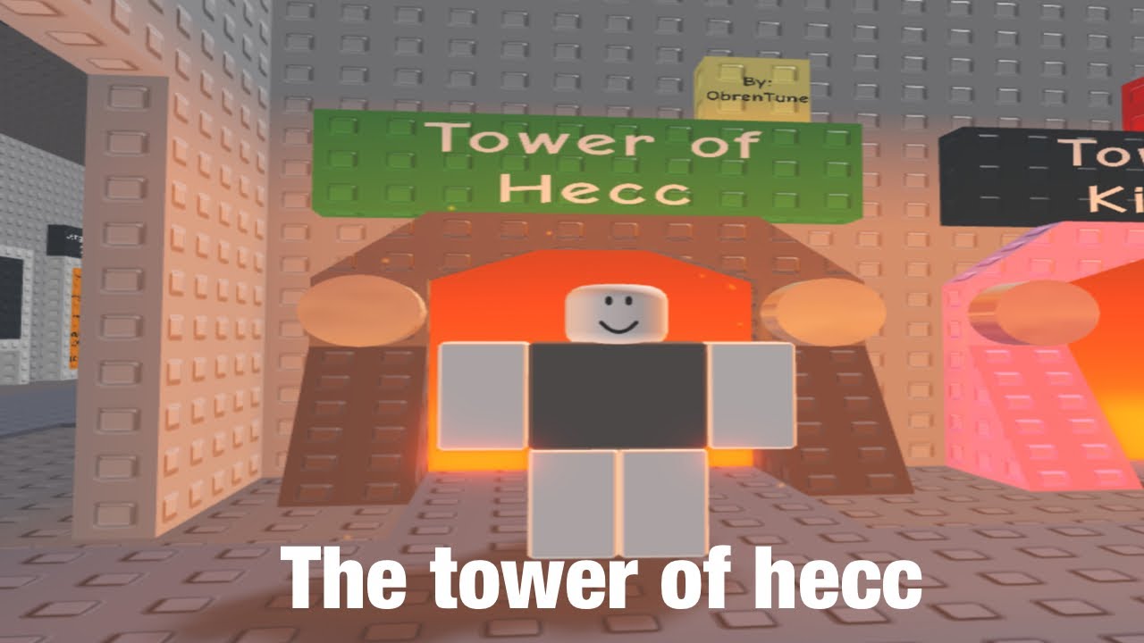 JTOH #1 The Tower of Hecc! (ToH) (first JTOH video!) - YouTube