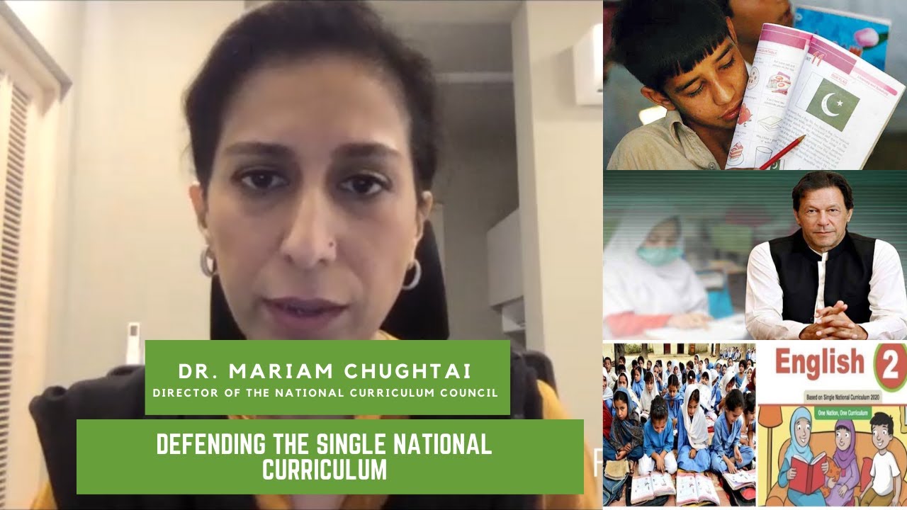 Defending the Single National Curriculum - Dr. Mariam Chughtai ...