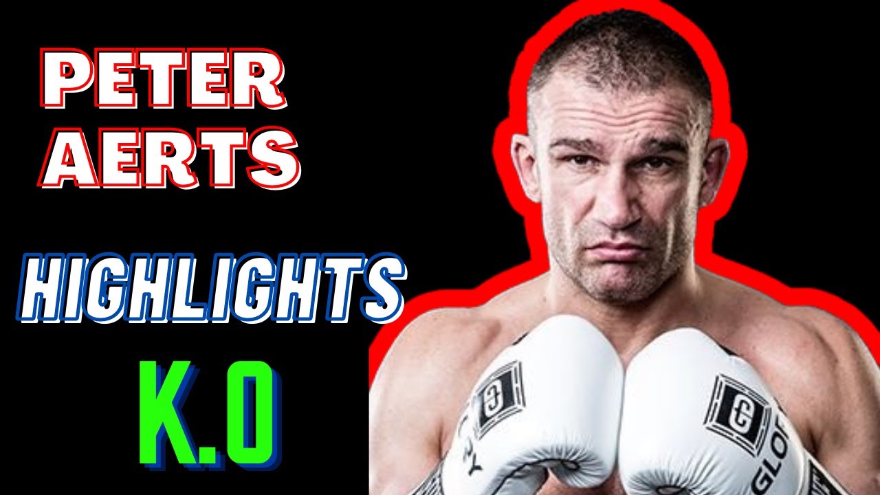 PETER AERTS HIGHLIGHTS | ULTIAMTE KO COMPILATION 2021 - YouTube