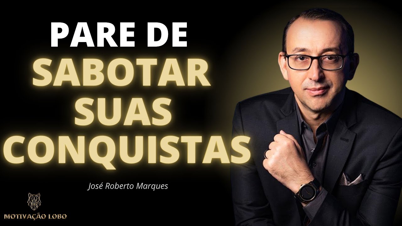 JOSÉ ROBERTO MARQUES | ACREDITE NO SUCESSO [MOTIVAÇÃO LOBO] - YouTube