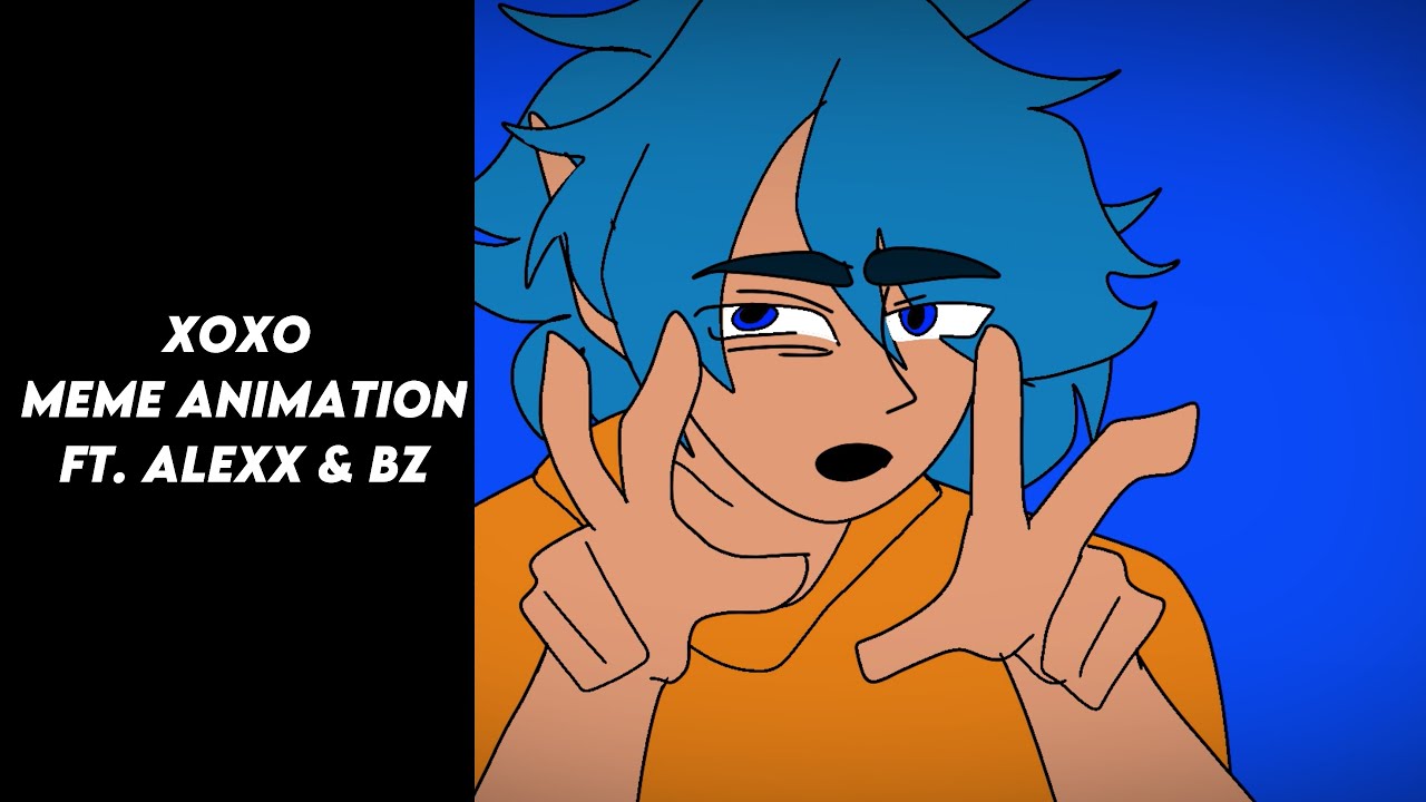 XOXO ( KISSES HUGS! ) - [MEME ANIMATION[ - YouTube