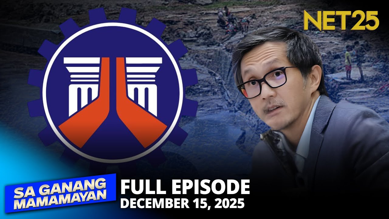 Sa Ganang Mamamayan - December 15, 2025 - YouTube