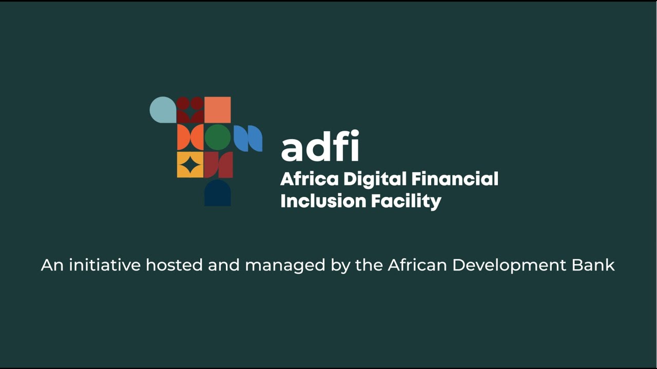 AFRICA DIGITAL FINANCIAL INCLUSION FACILITY (ADFI) - YouTube