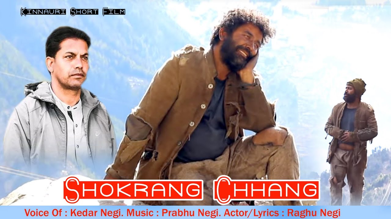 latest Himachali song |Shokrang Chhang | Kedar Negi | Raghu Negi ...