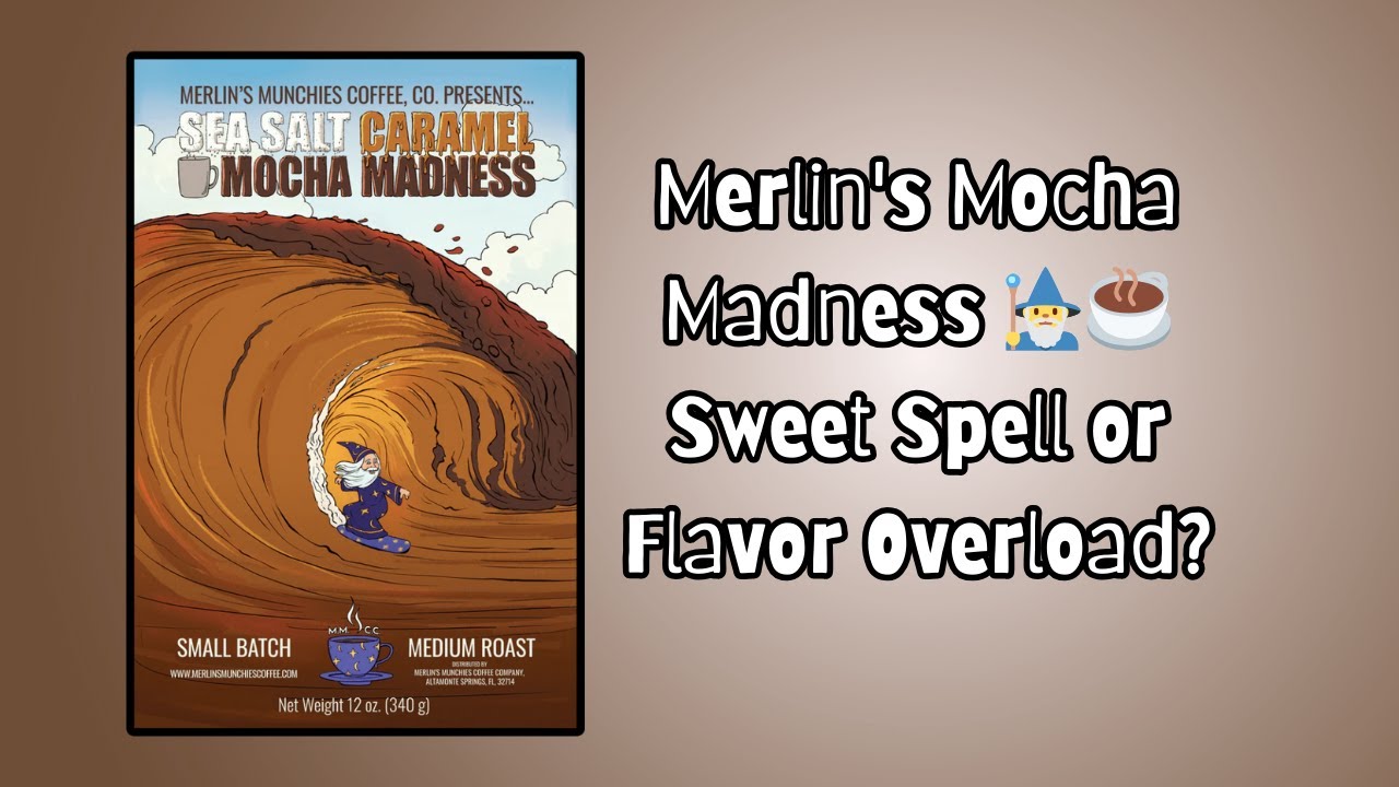 Merlin's Munchies Coffee Company: Sea Salt Caramel Mocha Madness - YouTube