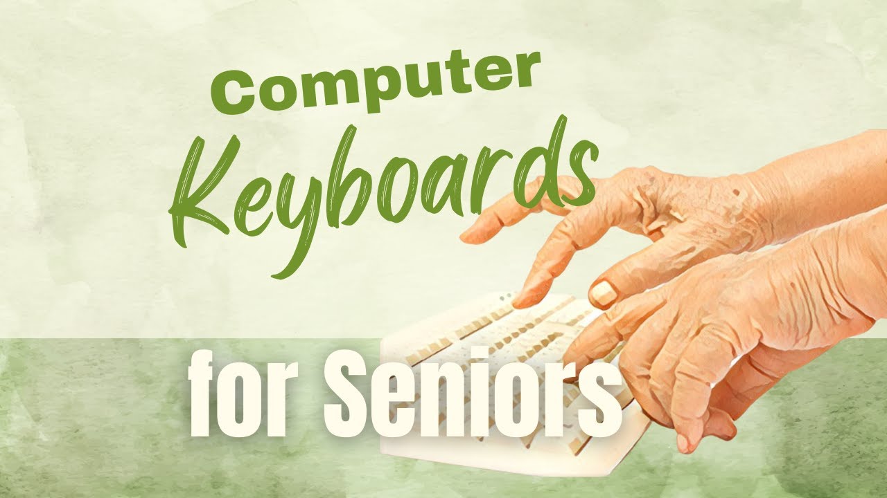 The Best Keyboards for Seniors: Stephen's Story - YouTube