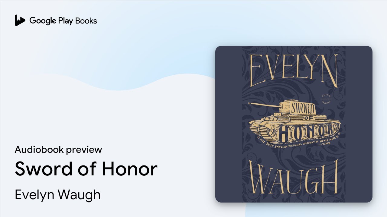 Sword of Honor by Evelyn Waugh · Audiobook preview - YouTube