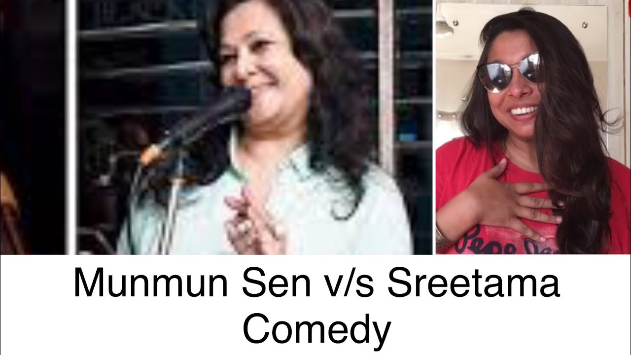 Munmun Sen v/s Sreetama Comedy - YouTube