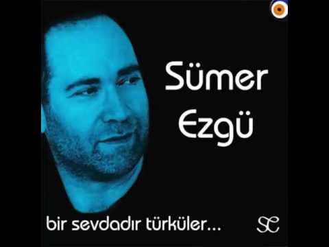 Sümer Ezgü - Bir Sevdadır Türküler | İzmir'in Kavakları