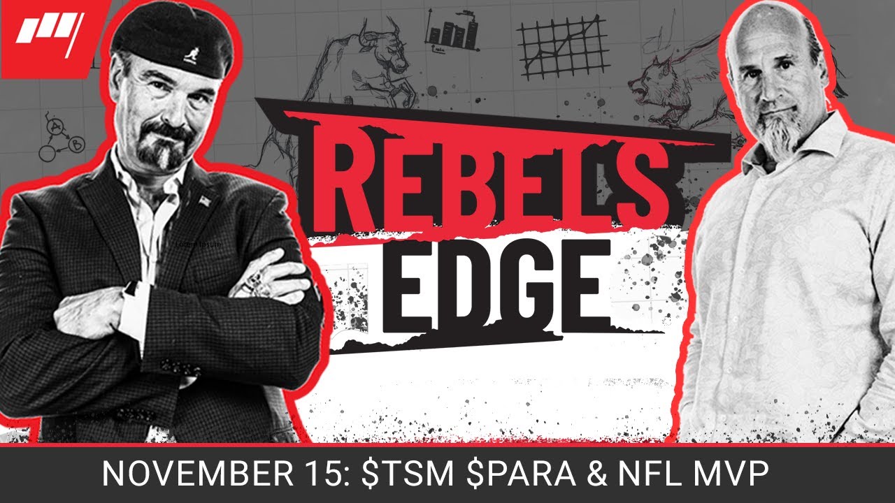 Rebel's Edge with Jon & Pete Najarian- $TSM $PARA & NFL MVP - YouTube