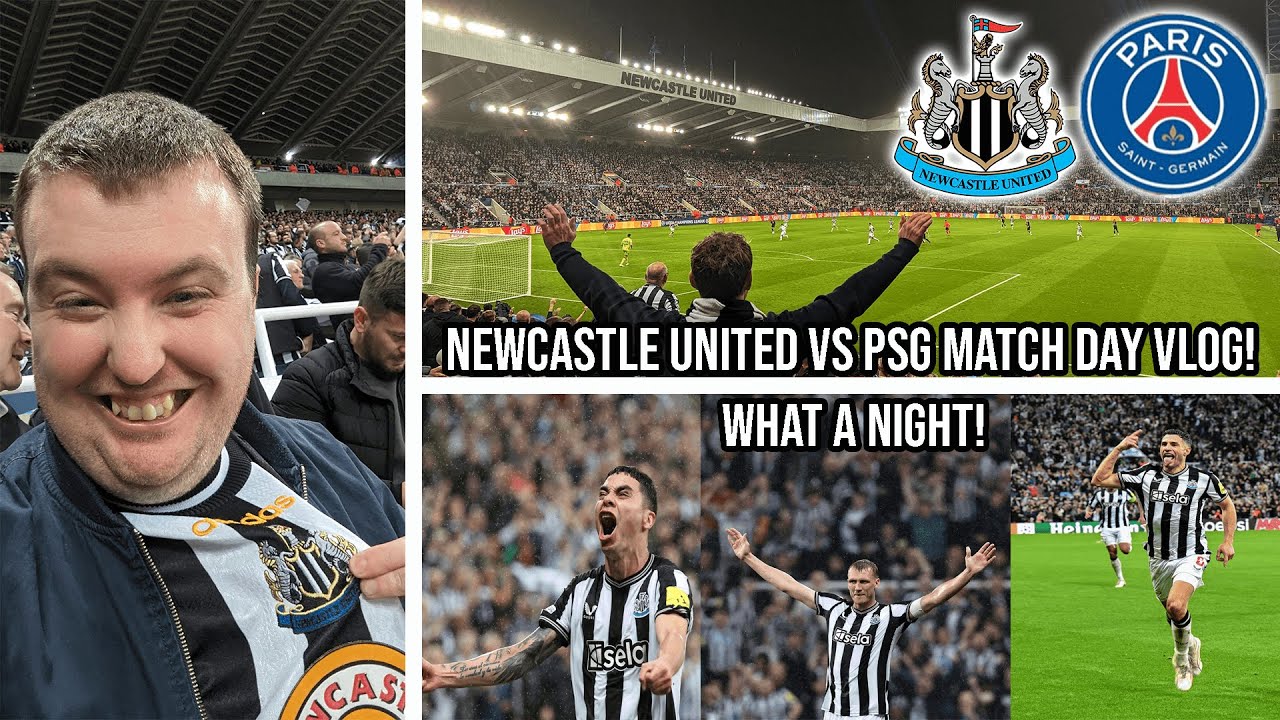 Newcastle United vs PSG! Champions League Match Day Vlog! What a night ...