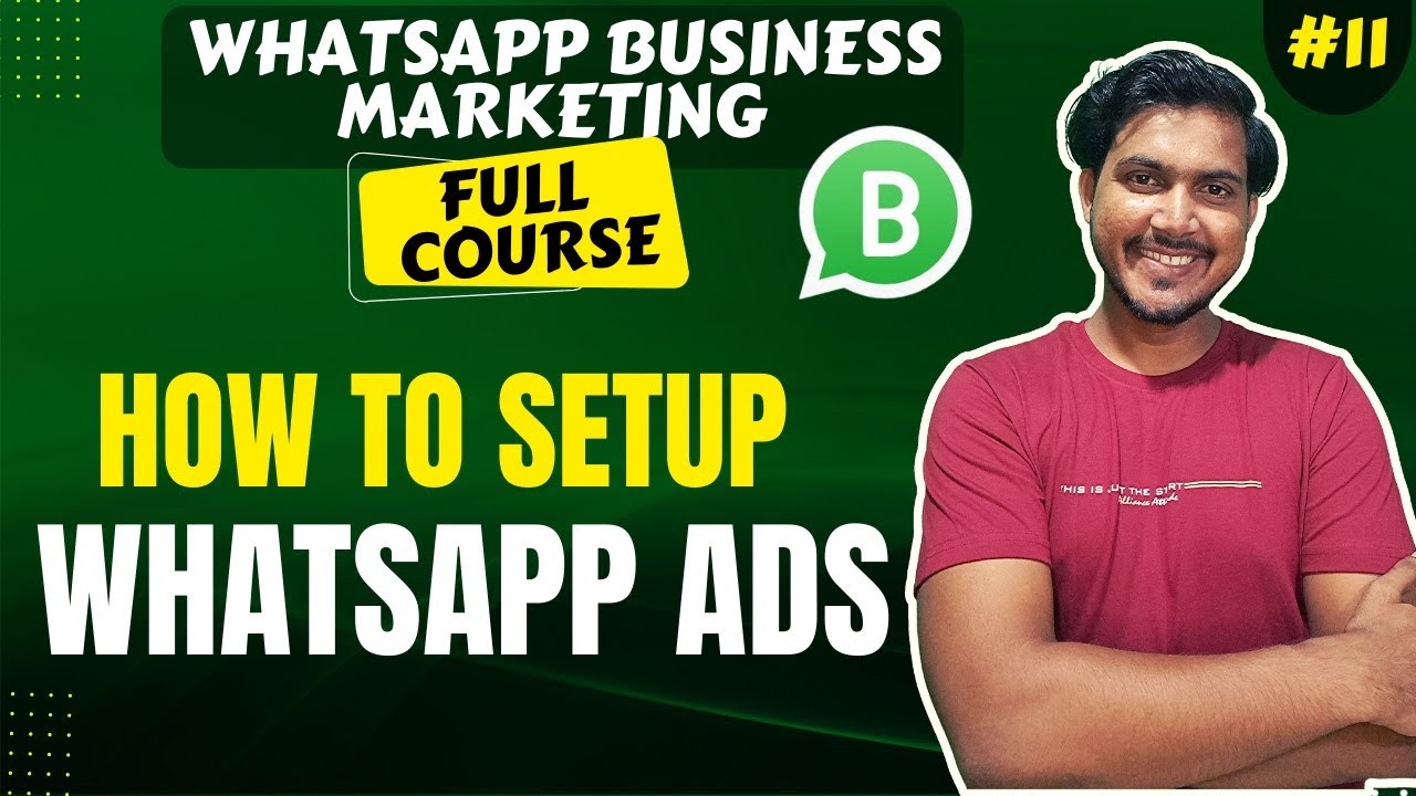 How to Setup WHATSAPP ADS | How to Advertise on WhatsApp Business #11 ...