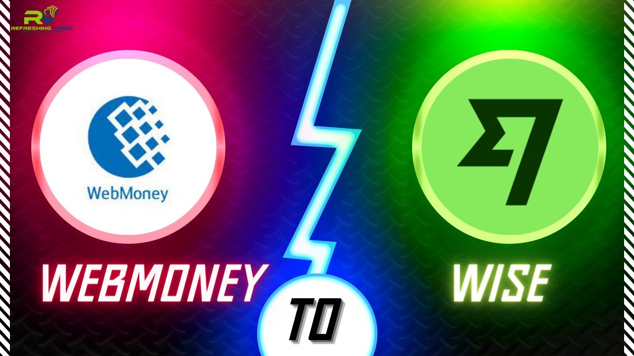Send Money from Webmoney to Wise - YouTube