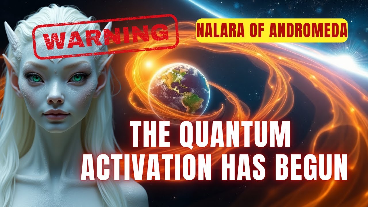 [Nalara] This Is Why You’ve Been Feeling So Strange Lately.. (Andromedan Message Reveals All ...