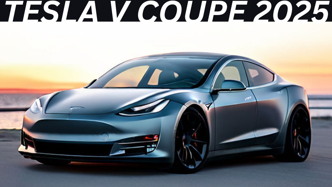 Tesla V Coupe 2025 Review/Interior/Exterior/First Look/Features/Price ...