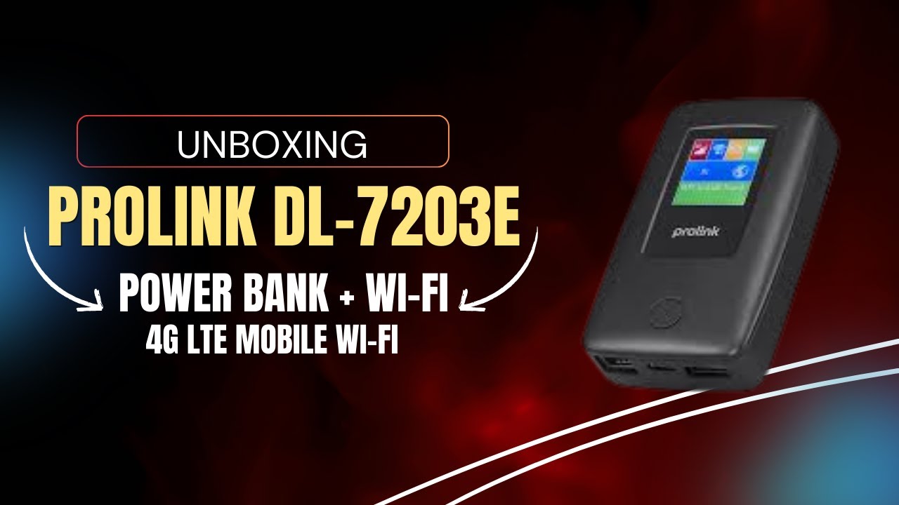 Part1|Unboxing the Prolink DL-7203E: 4G LTE Mobile Wi-Fi in LAZADA ...